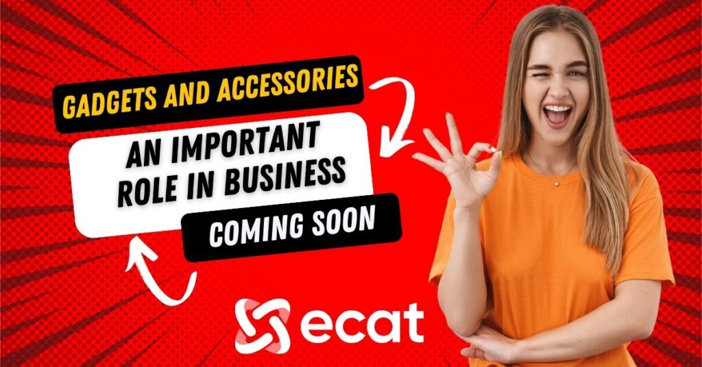 Gadgets and Corporate Accessories: A key role in business development ...